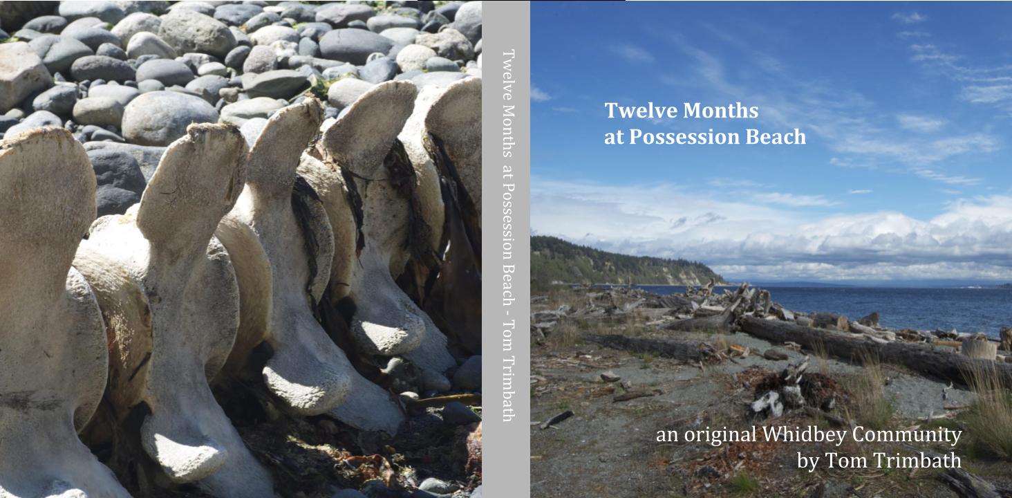 Twelve Months At Possession Beach | Trimbathcreative's Blog (Tom Trimbath)